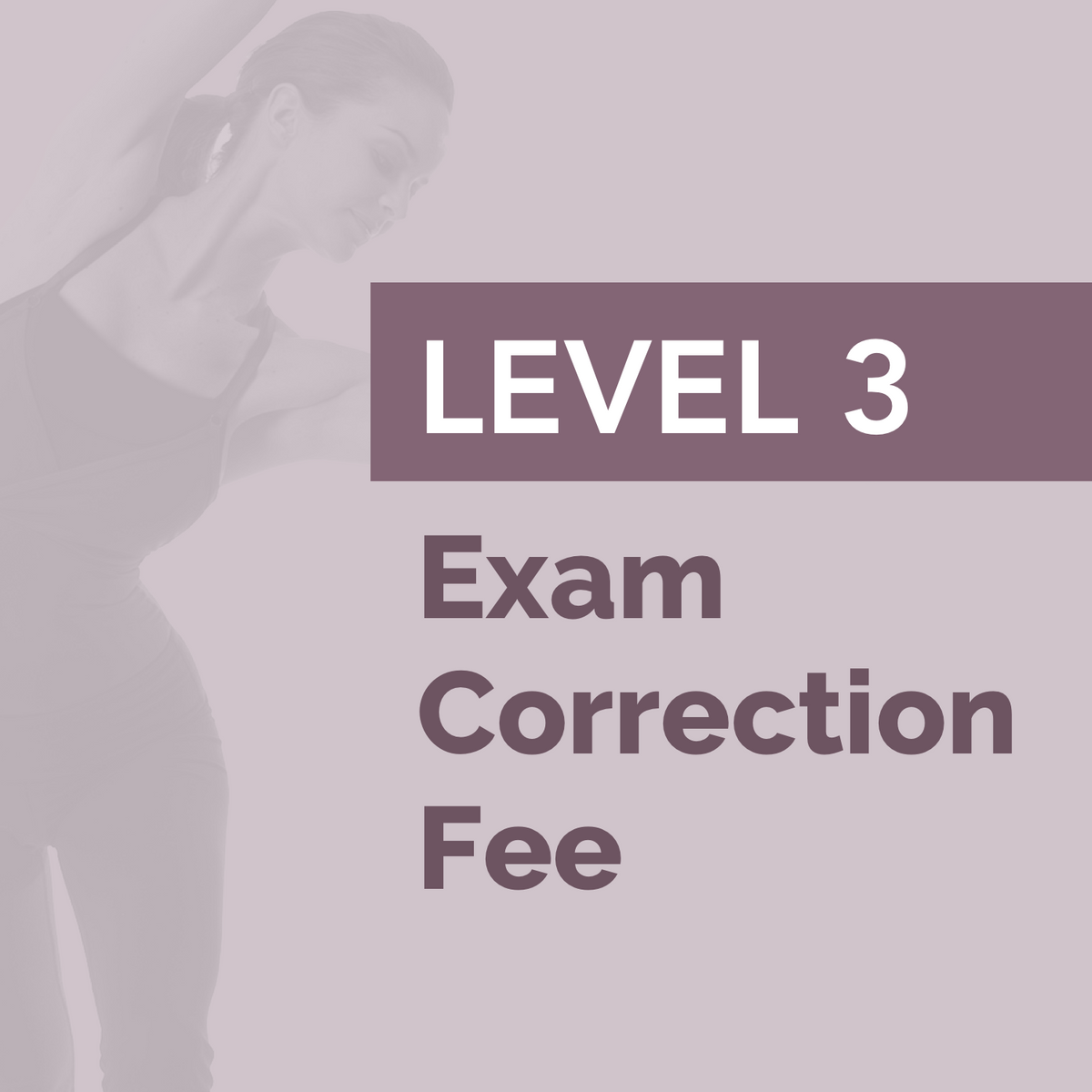 LEVEL 3 - Exam Correction Fee | ESSENTRICS